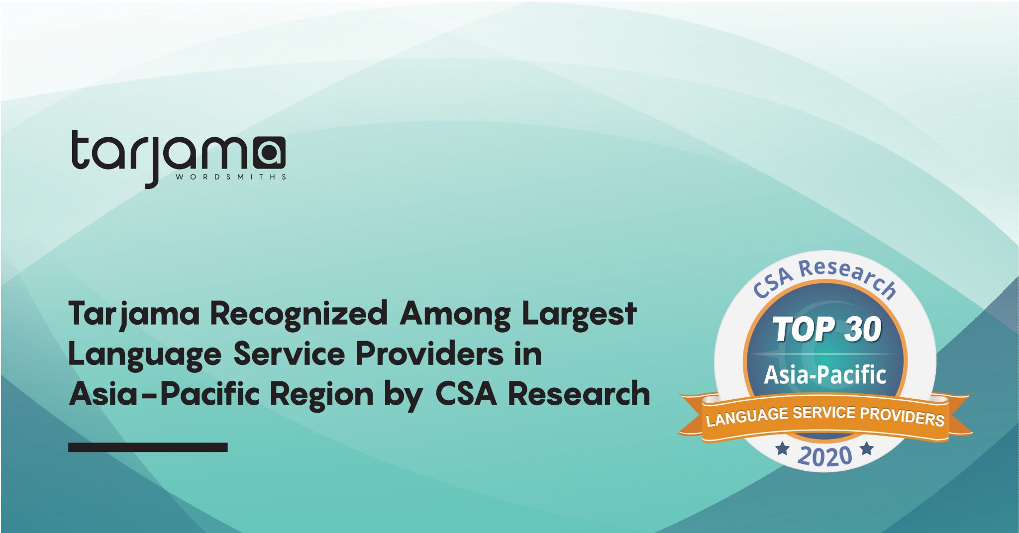 Tarjama Ranked Among Top Global LSPs by CSA Research for the Third Time ...
